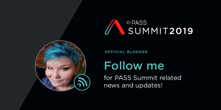 Official PASS Summit Blogger – Tidwell Tidbits
